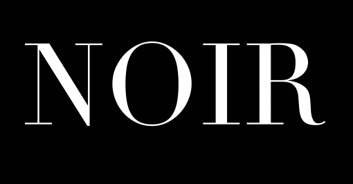 Noir | Production Company | Profiles | Promonews